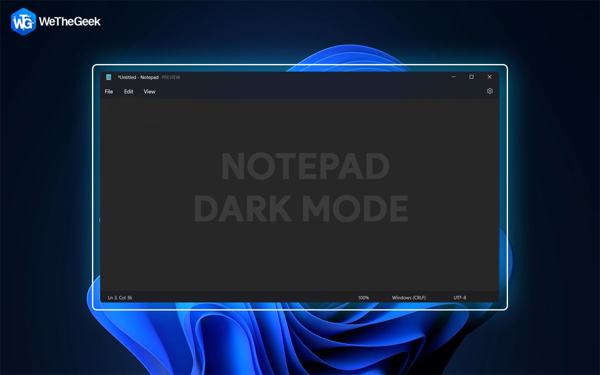Cara mengaktifkan mode gelap di notepad di windows 11 - โลกแห่งกี๊ก