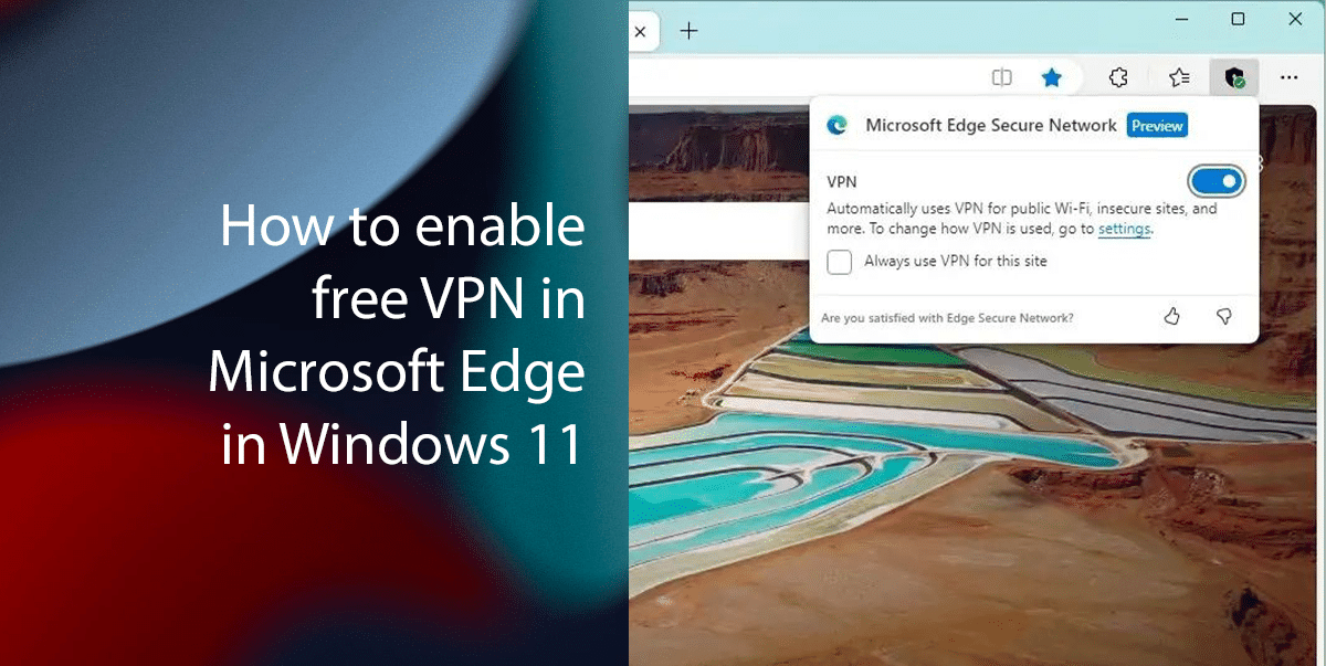 Cách bật VPN miễn phí trong Microsoft Edge trong Windows 11 - โลกแห่งกี๊ก